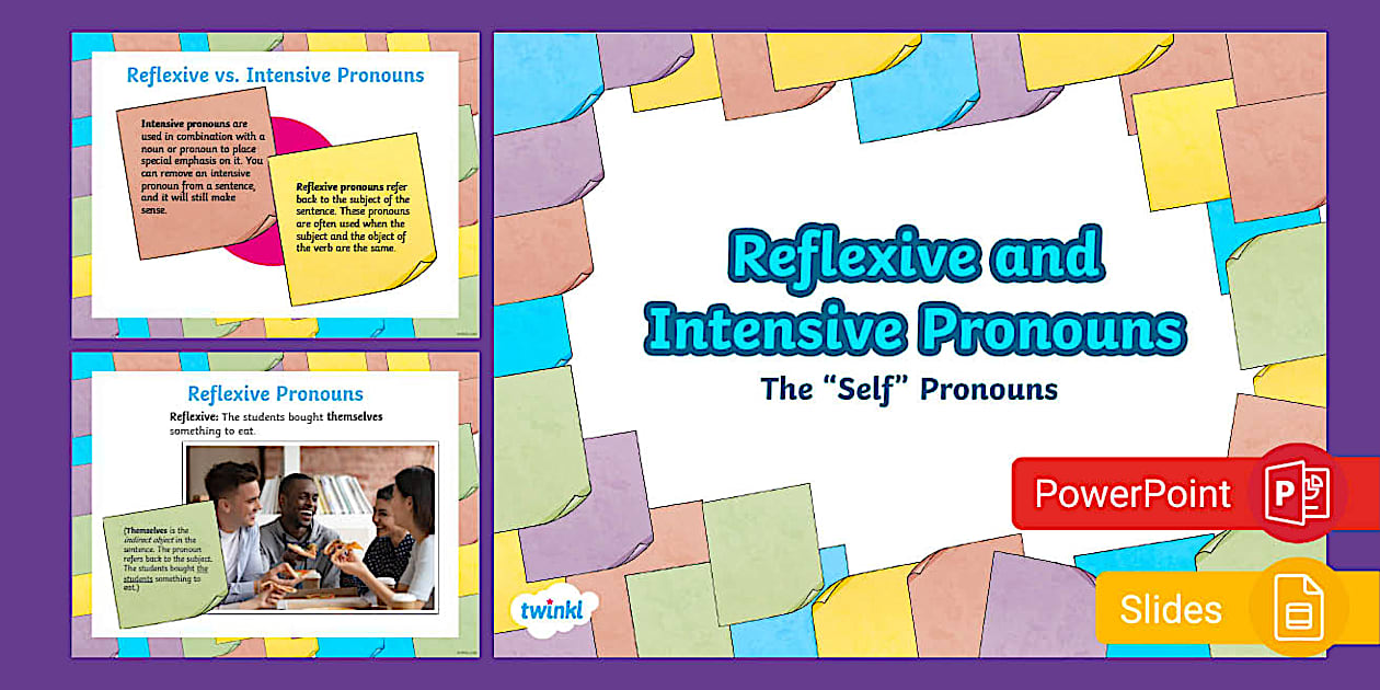 6th Gr. Reflexive and Intensive Pronouns PowerPoint & Slides