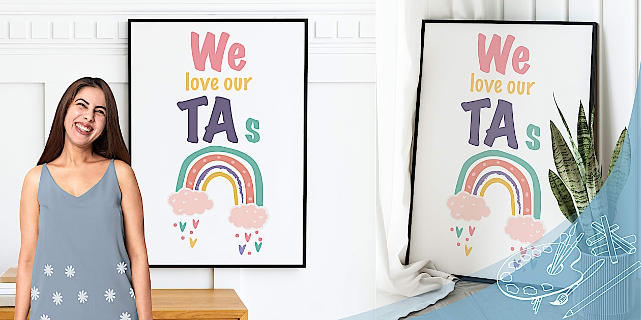 We Love Our TAs Muted Rainbow-Themed Poster (Teacher-Made)