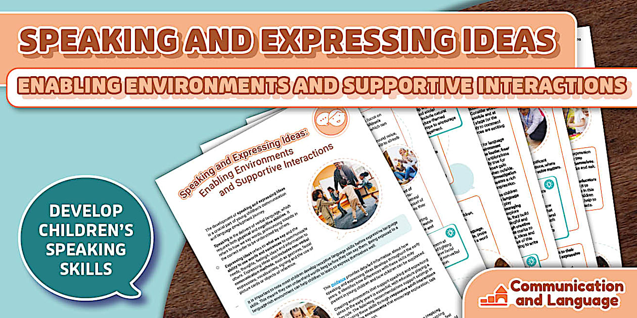 Speaking and Expressing Ideas: Environment and Interactions