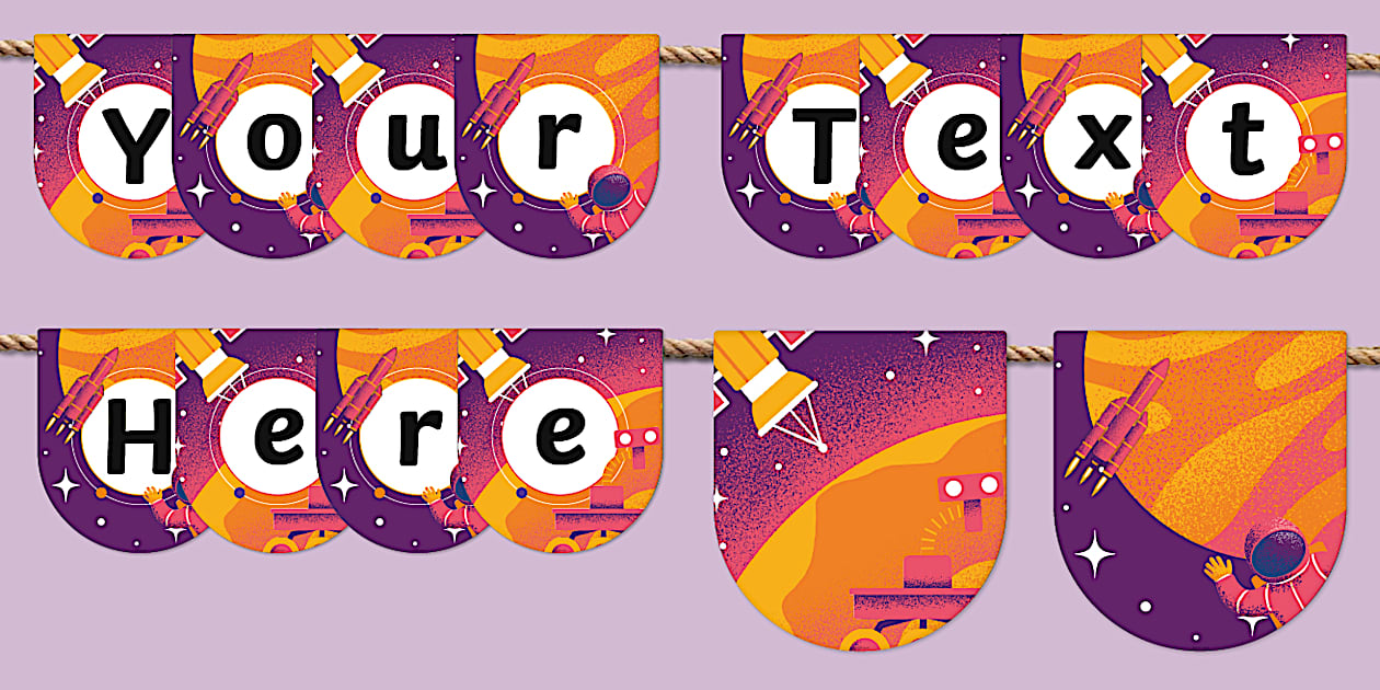 Space-Themed Editable Bunting (teacher made) - Twinkl