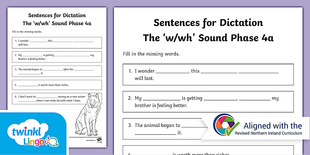 Linguistic Phonics Phase 4a 'w/wh' Sound Dictation Sentences Worksheet