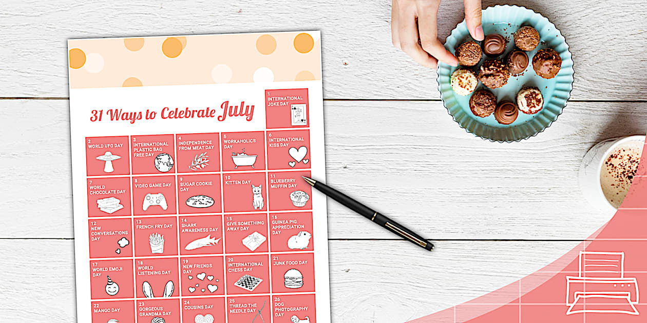30 Ways to Celebrate in July | Calendar - Twinkl