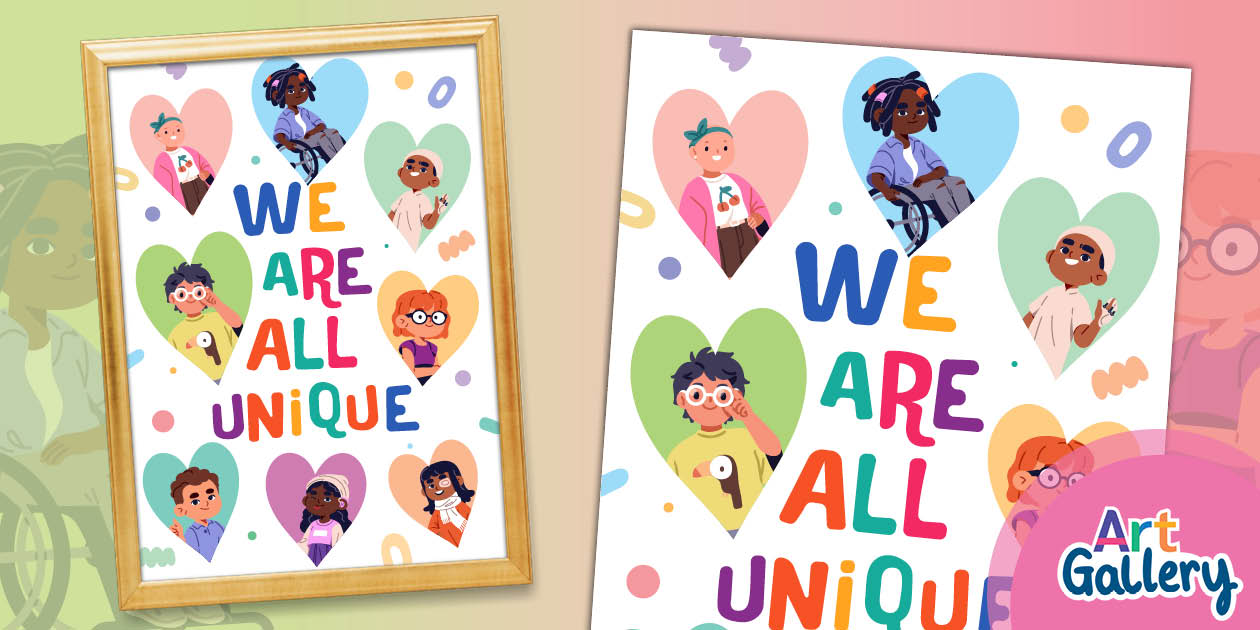We Are All Unique Poster (teacher made) - Twinkl