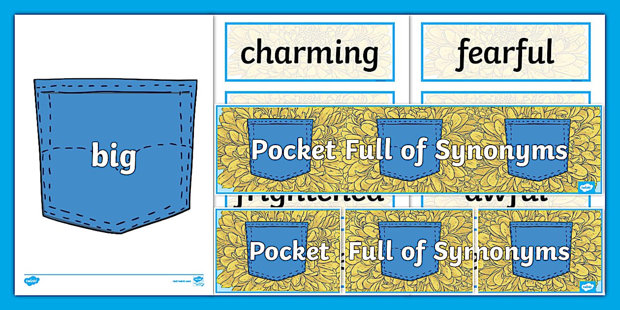 Pocket Full of Synonyms Display Pack (teacher made) - Twinkl Pocket Full of Synonyms Display Pack (teacher made) - Twinkl