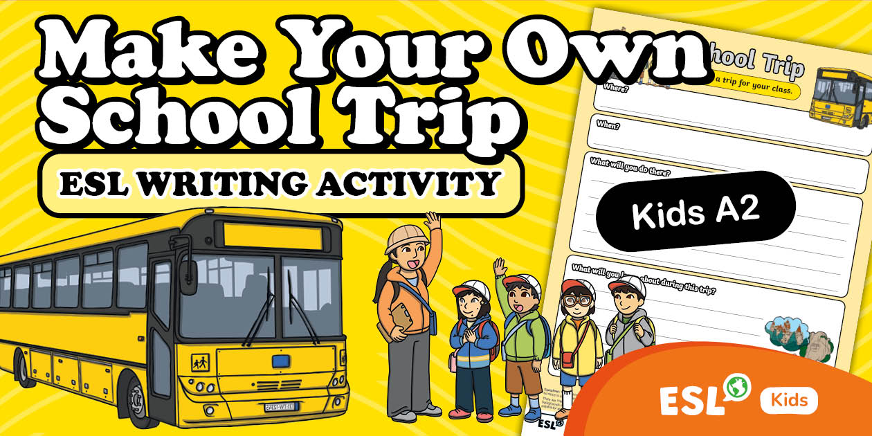 ESL School Trip Writing Activity for Kids