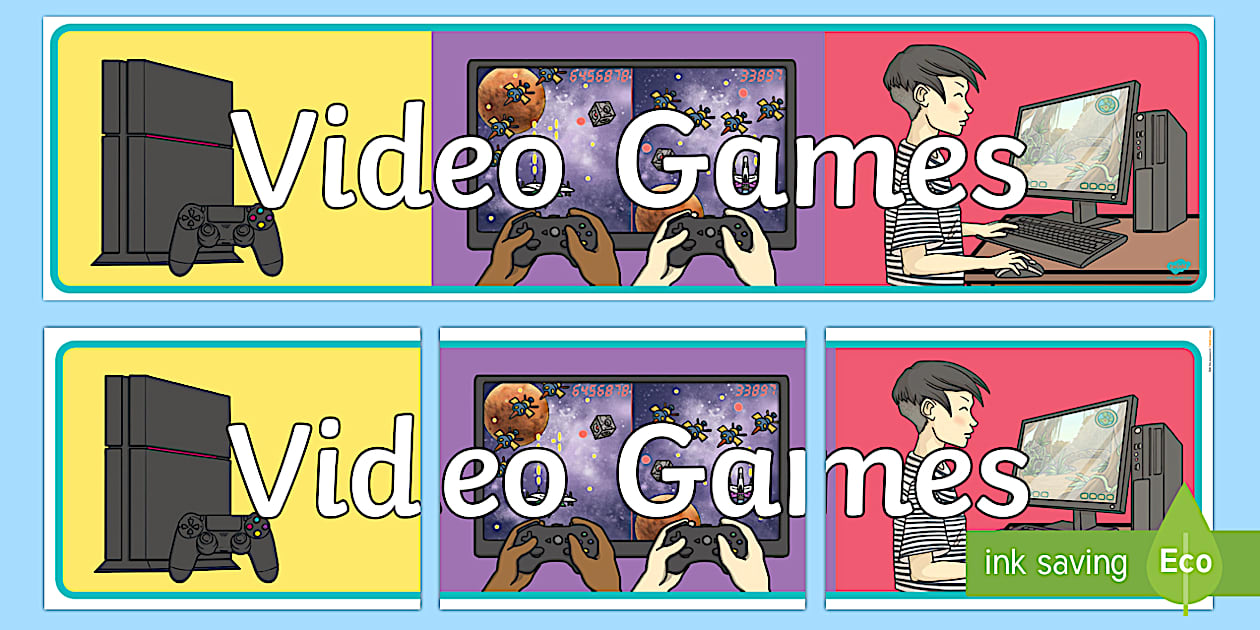 Video Games Display Banner (teacher made) - Twinkl