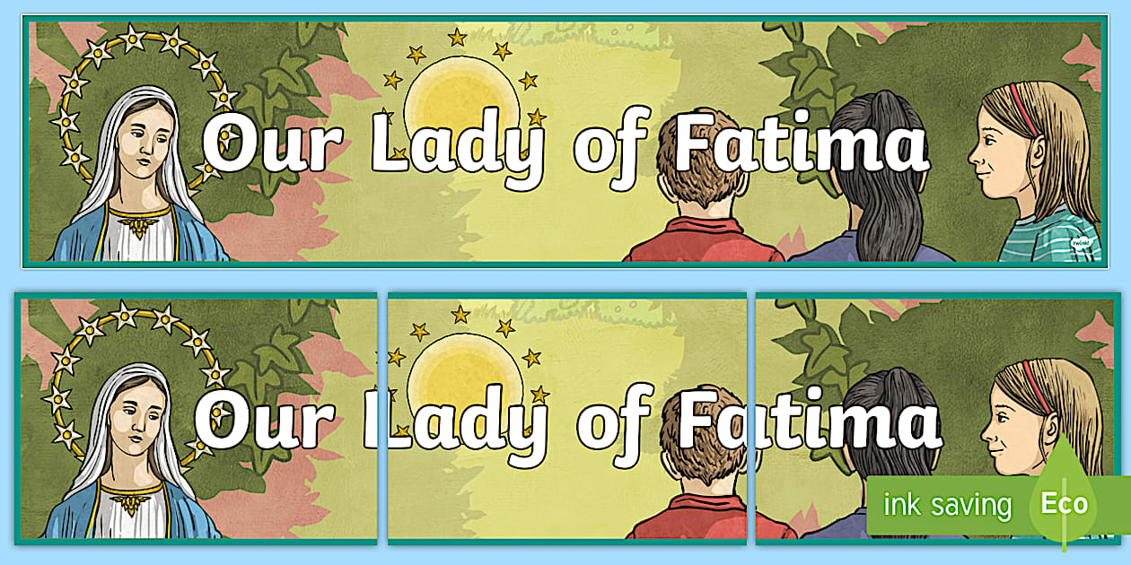 Our Lady of Fatima Display Banner (teacher made) - Twinkl