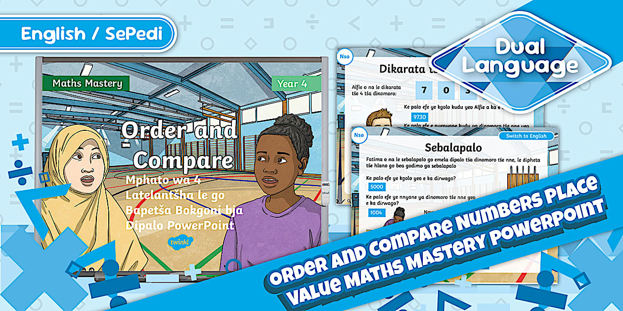 Grade 4 Maths Order & Compare Numbers Place - Sepedi/English