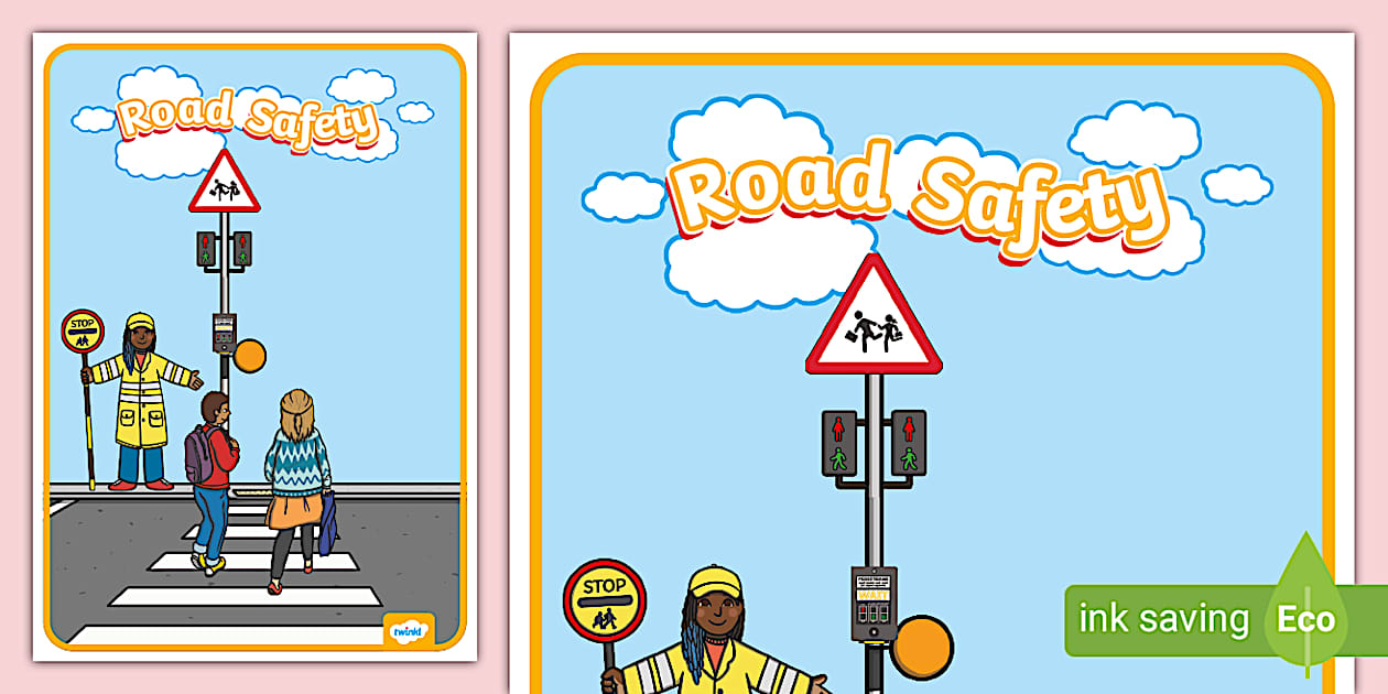 Road Safety Display Poster (teacher made) - Twinkl