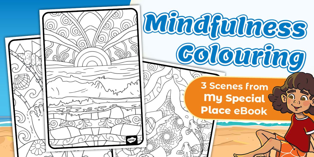 My Special Place - Mindfulness Colouring