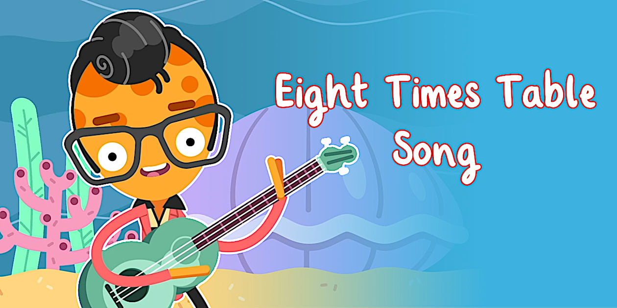 Eight Times Tables Song - Bring Maths Factor to Your Class