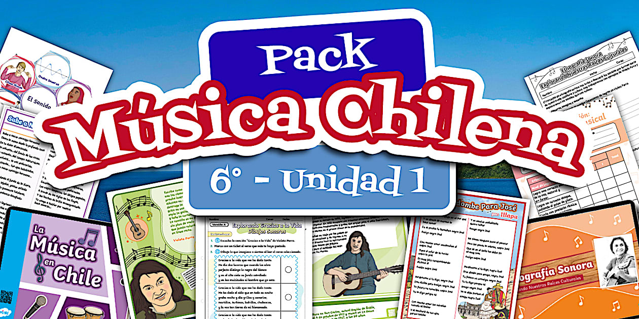 Pack | Música Chilena | 6° básico | Evaluación
