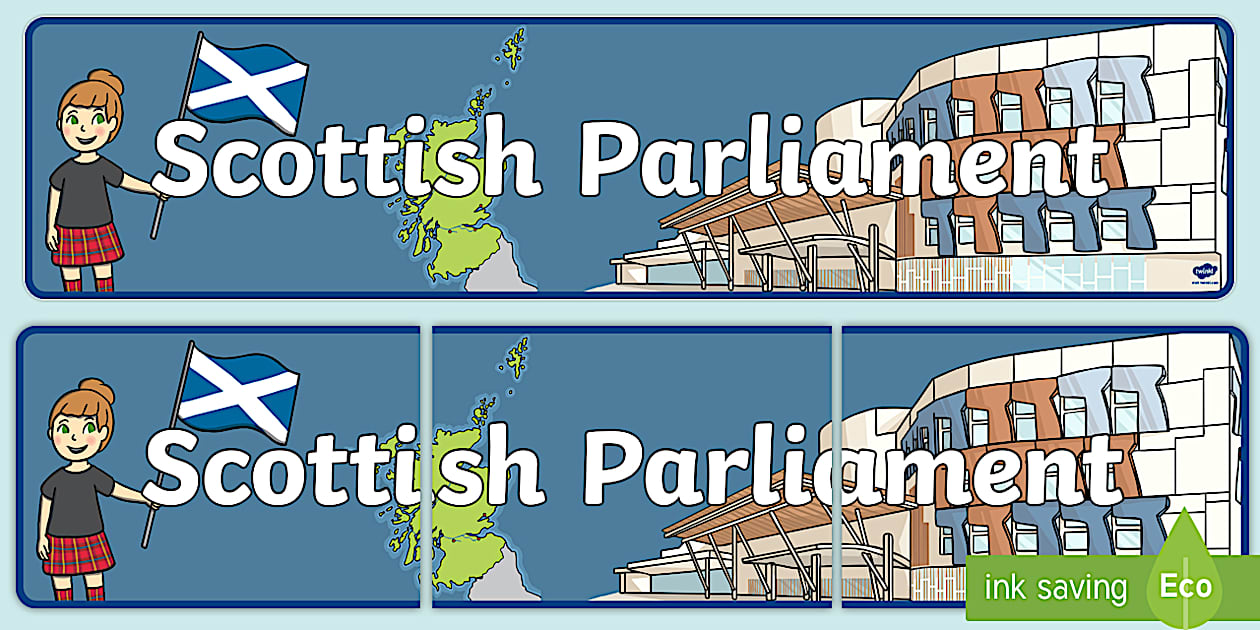 Scottish Parliament Display Banner (teacher made) - Twinkl