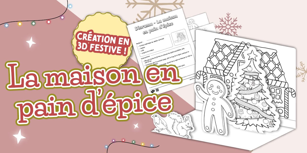 Activité manuelle : Diorama - La maison en pain d'épice