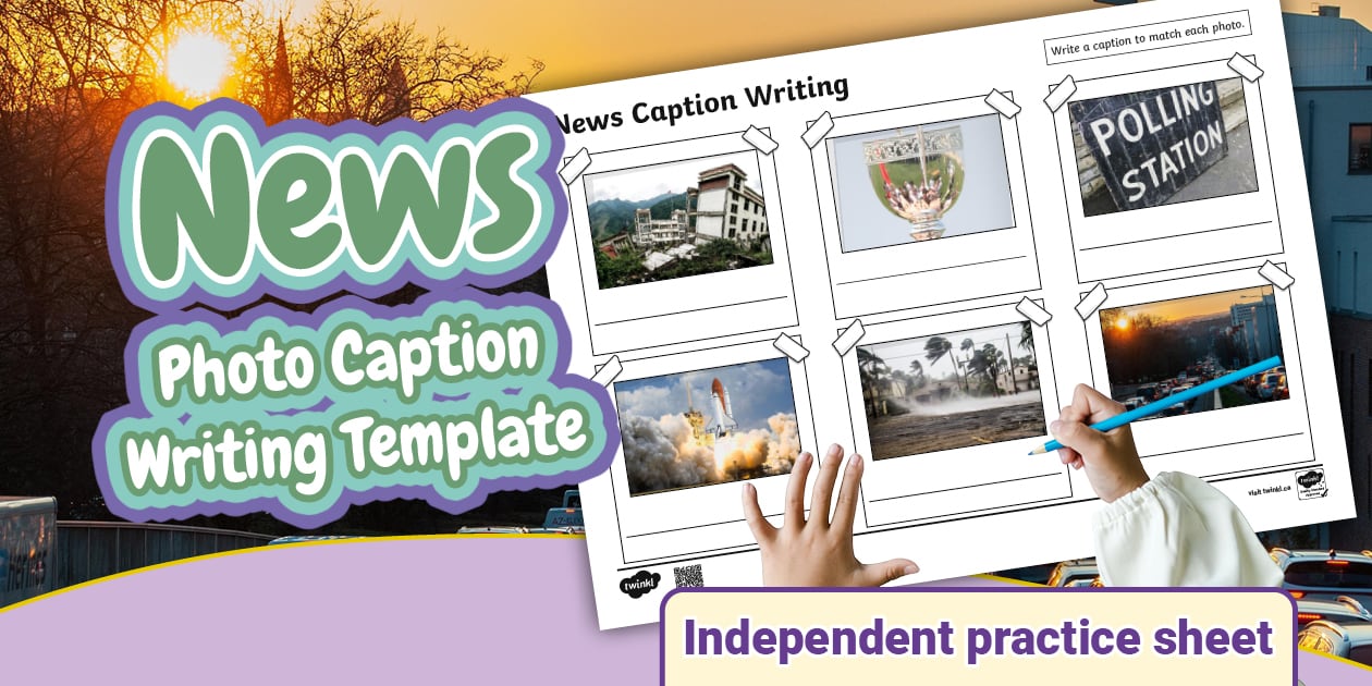 News Photo Caption Writing Template