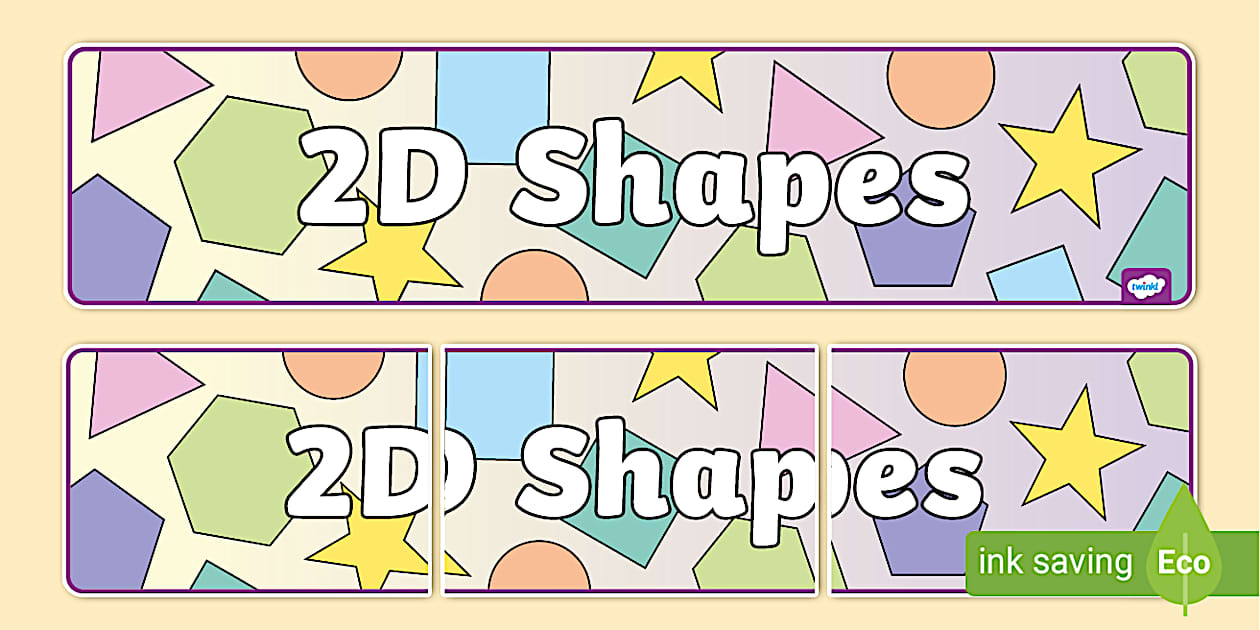 2D Shapes Banner (Lehrer gemacht) - Twinkl
