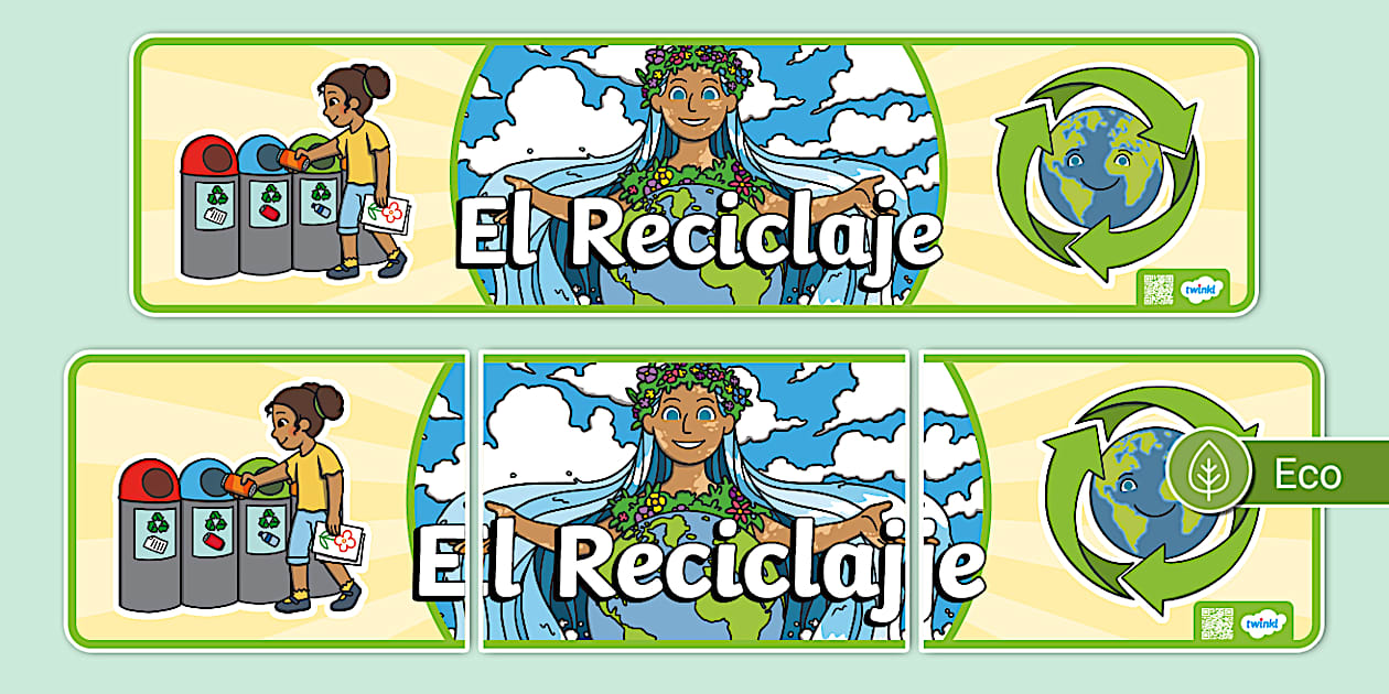 Cartel: El Reciclaje (teacher made) - Twinkl