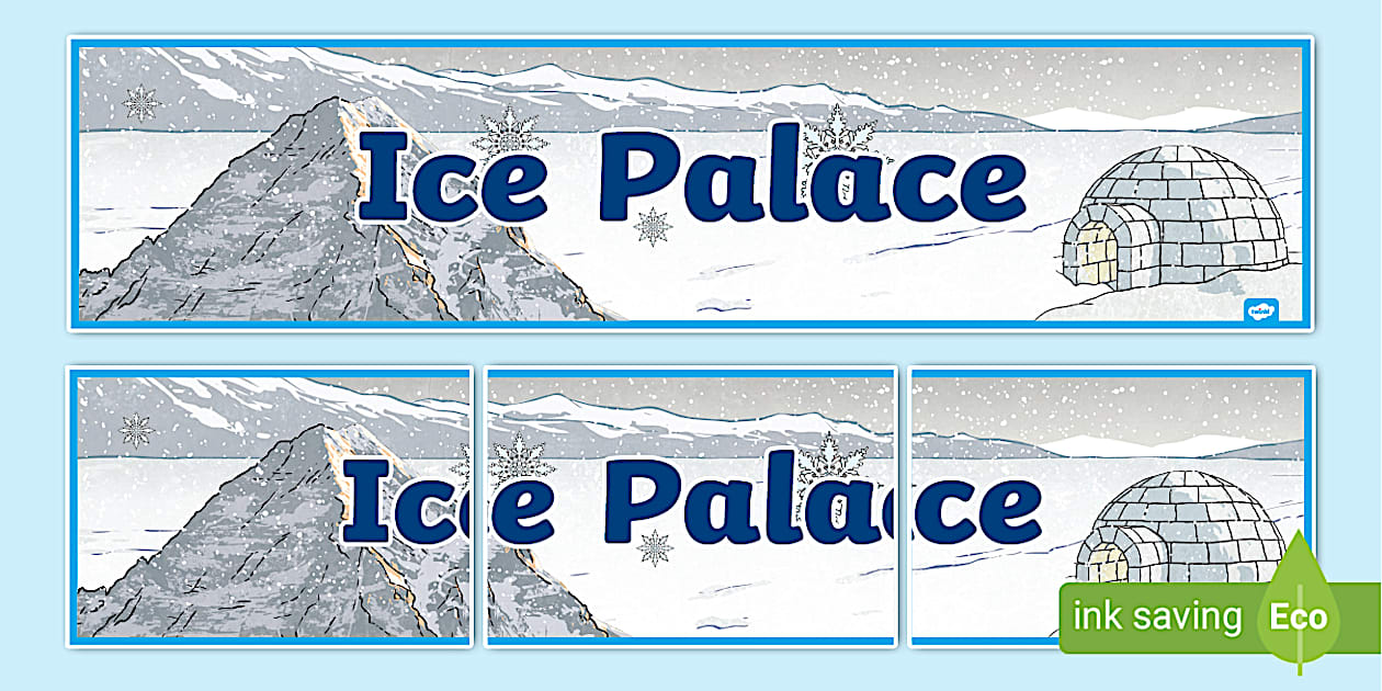 Ice Palace Banner (teacher made) - Twinkl