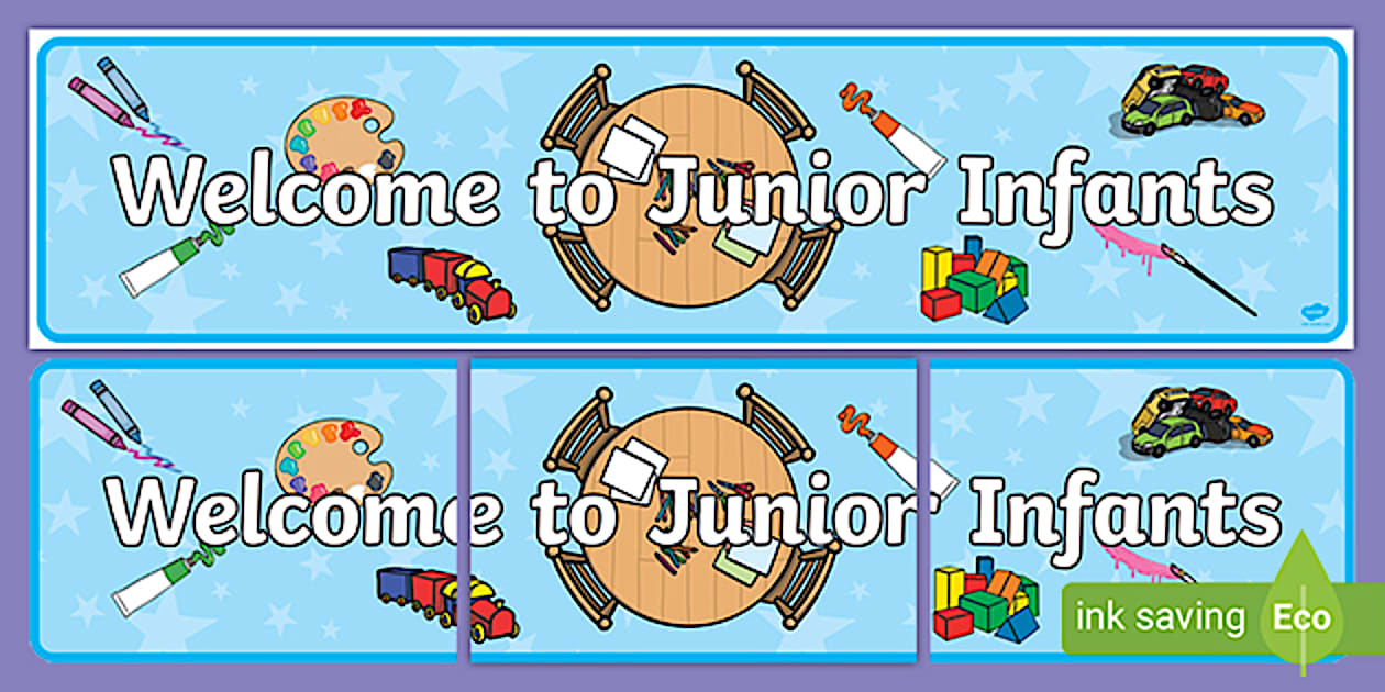 👉 Welcome to Junior Infants Display Banner - Twinkl