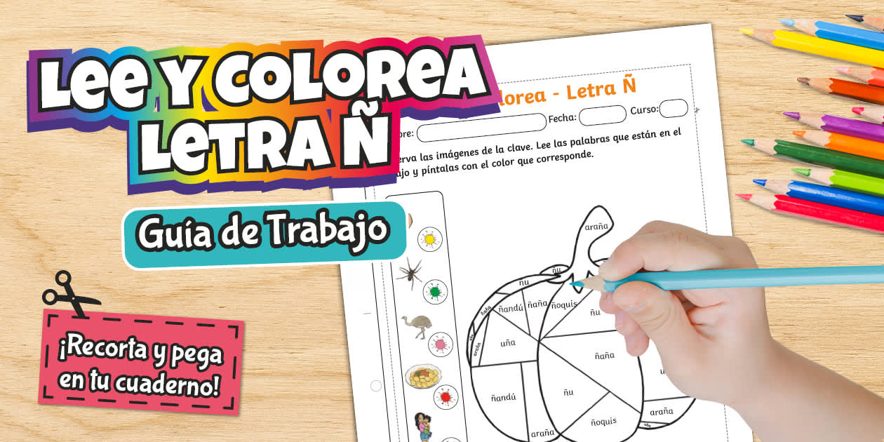 Guía de Trabajo: Lee y Colorea - Letra Ñ