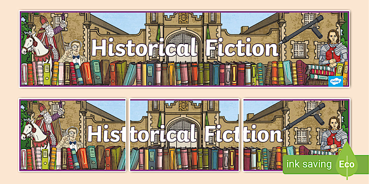 Historical Fiction Display Banner (teacher made) - Twinkl