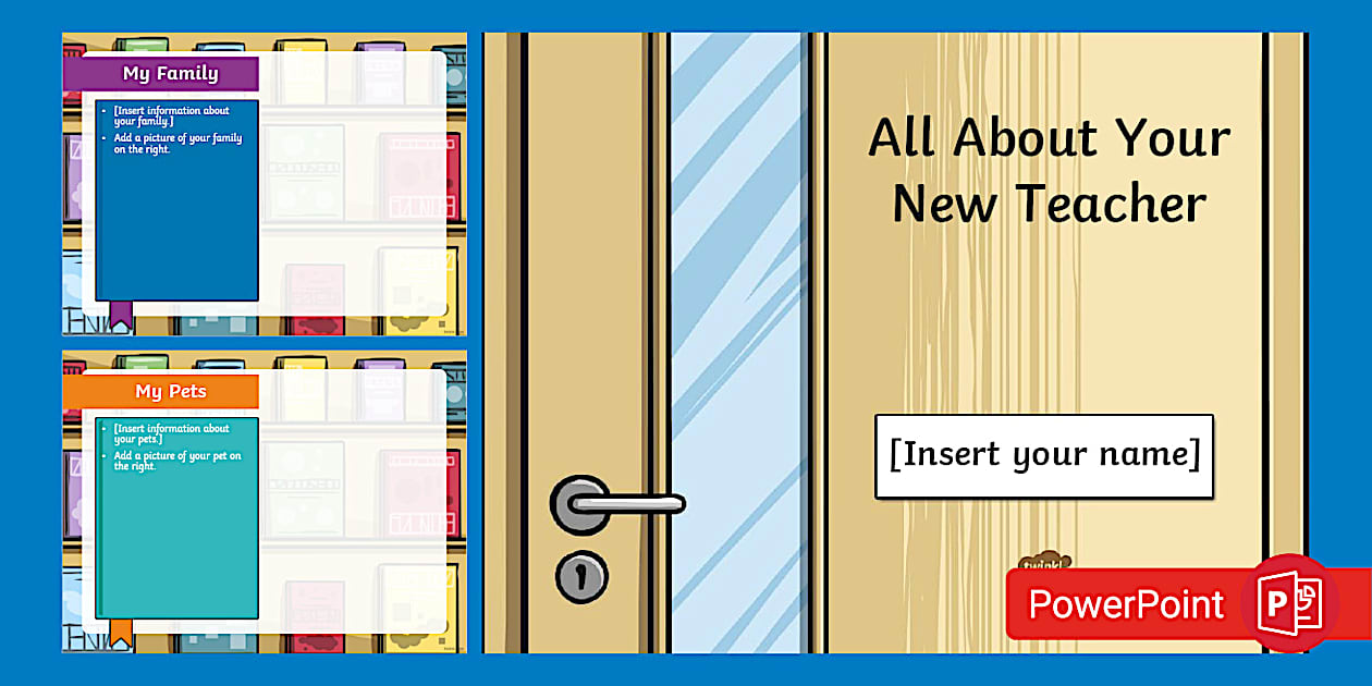 All About Your New Teacher Editable PowerPoint Template