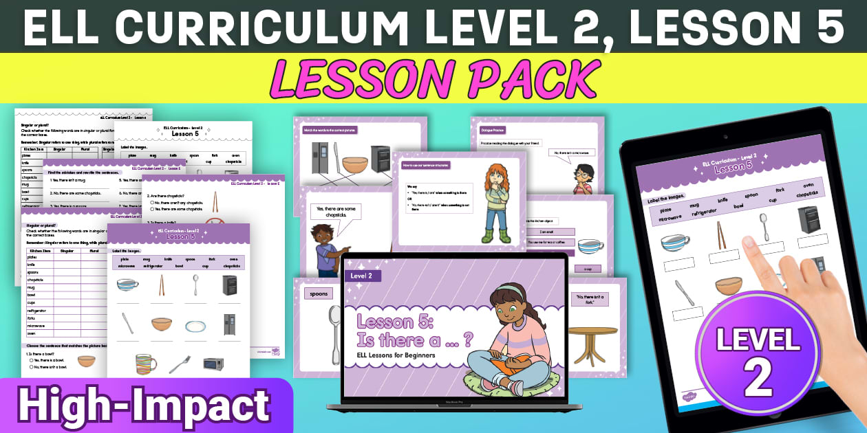 ELL Curriculum: Level 2, Lesson 5 Lesson Pack - Twinkl