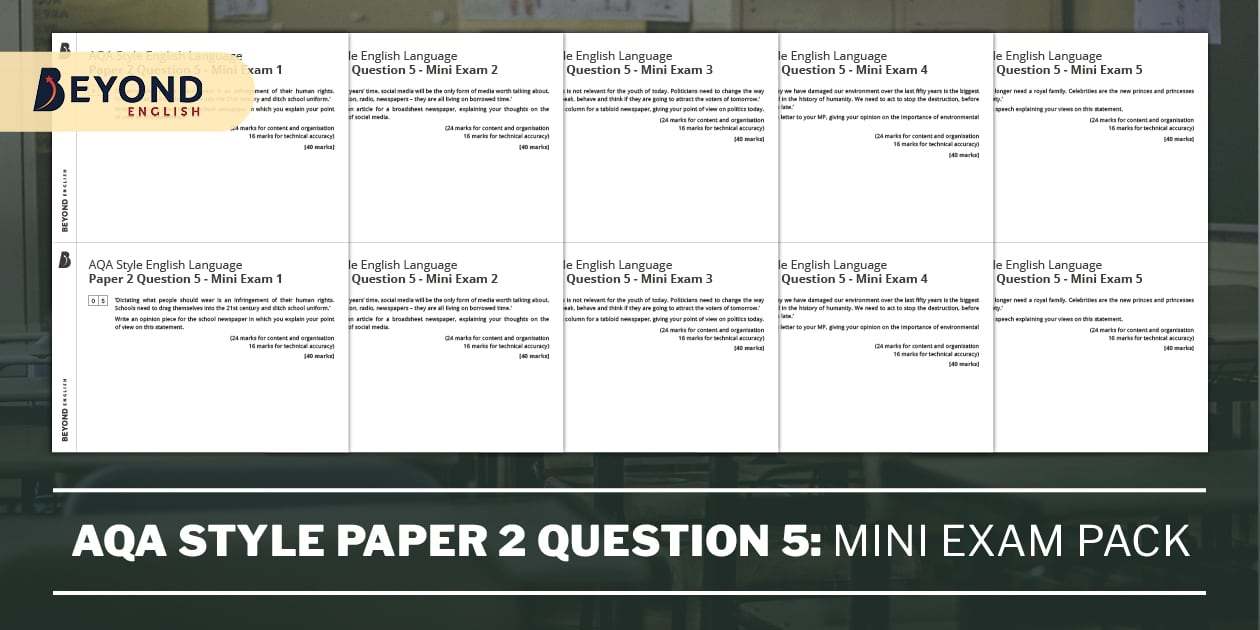 AQA English Language Paper 2 Question 5: Five Practice Qs