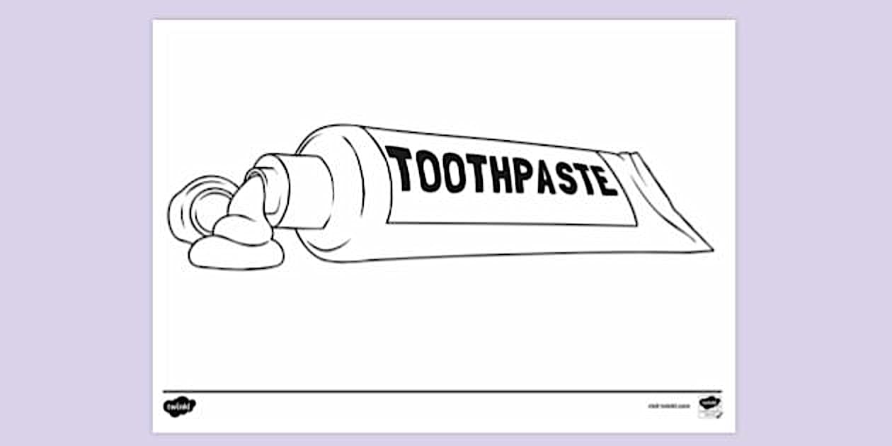 Toothpaste Colouring Sheet | Colouring Sheets (teacher made)
