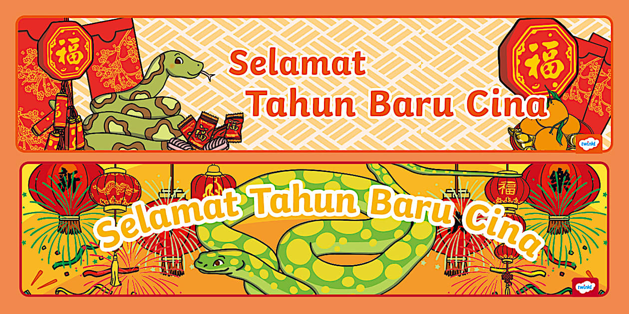 Sepanduk Selamat Tahun Baru Cina - Tahun Ular (teacher made)