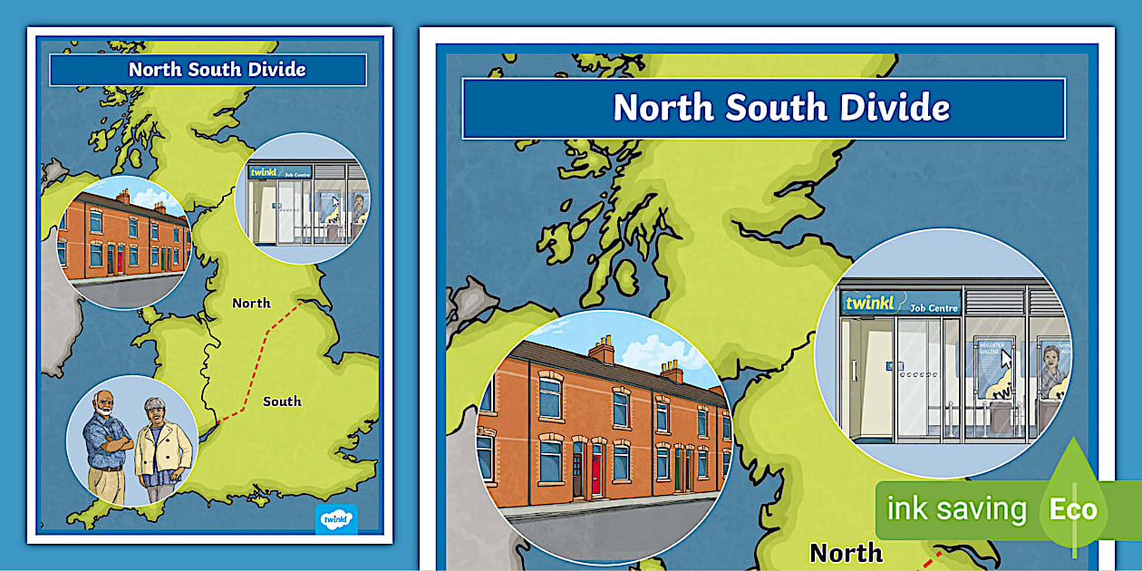 North South Divide Display Poster (teacher made) - Twinkl