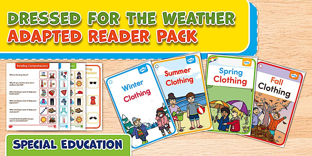 Dressed for the Weather Pack Adapted Reader Pack - Twinkl