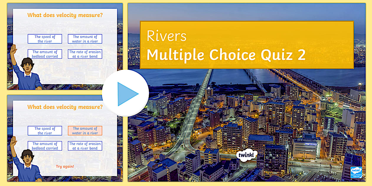 Rivers PowerPoint Quiz 2 - Twinkl
