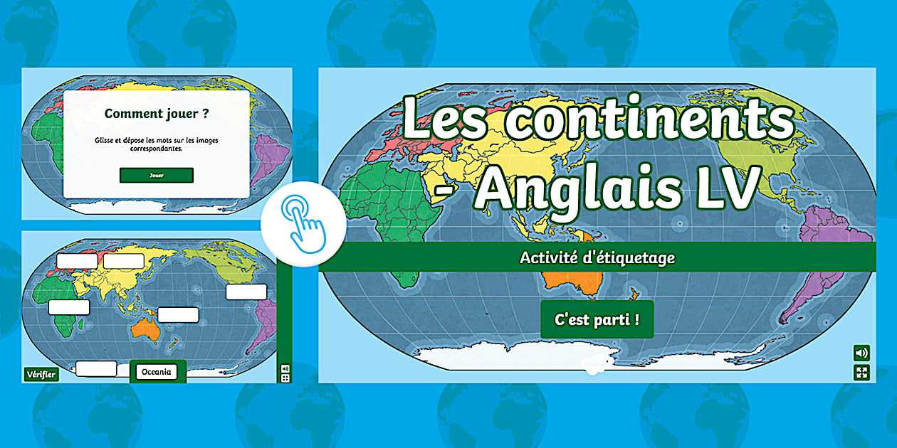 Jeu interactif d'étiquetage : Les continents - Anglais LV