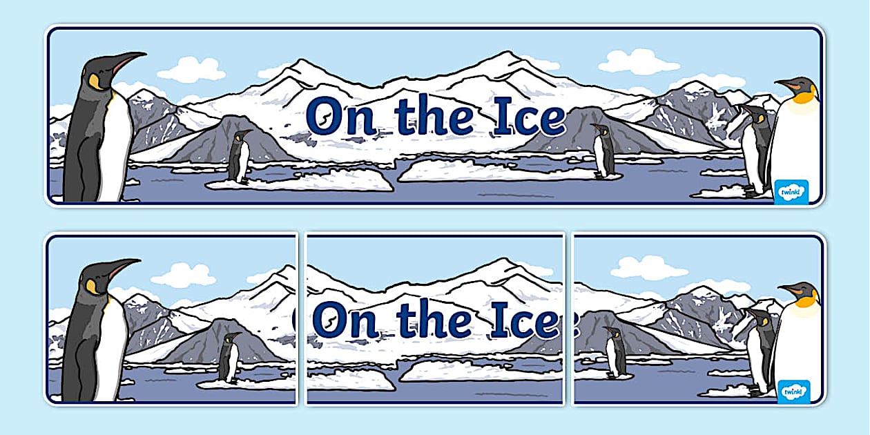 On The Ice Display Banner (Teacher-Made) - Twinkl