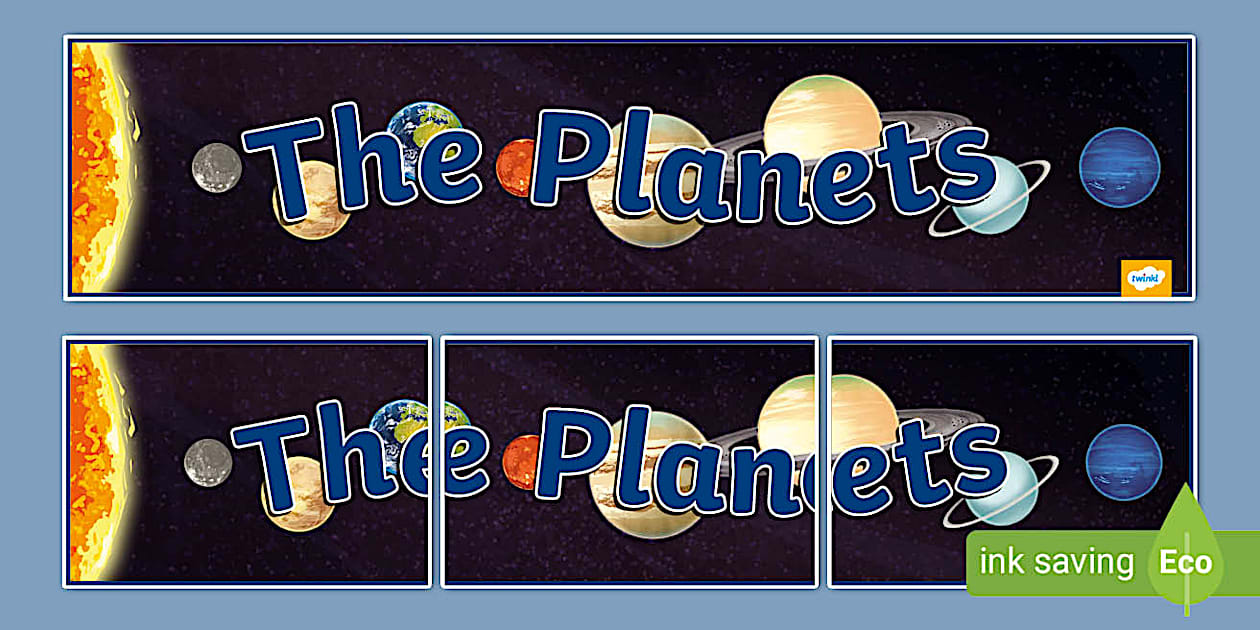 The Planets Display Banner, Solar System Display - Twinkl