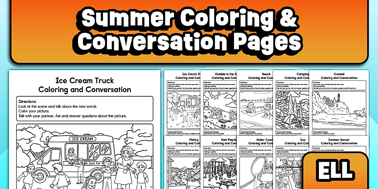 Summer Activities: Coloring and Conversation Pages for ELL