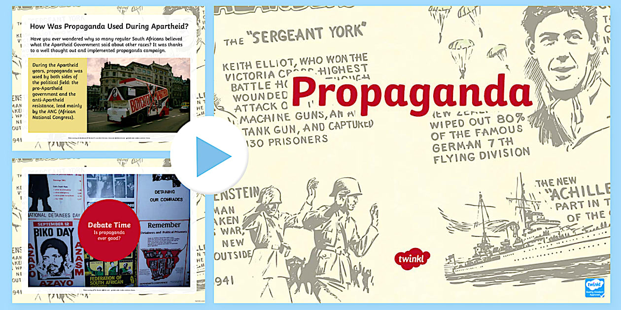 The Role of Propaganda During Apartheid PowerPoint - Twinkl