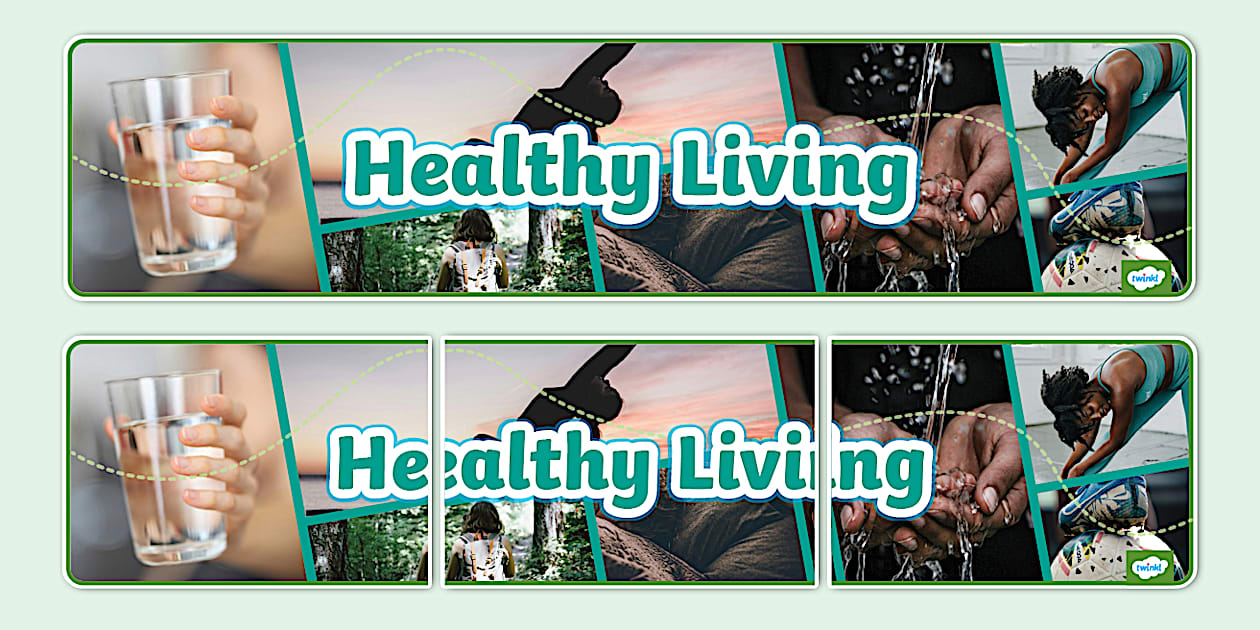 Healthy Living Photo Display Banner (teacher made) - Twinkl