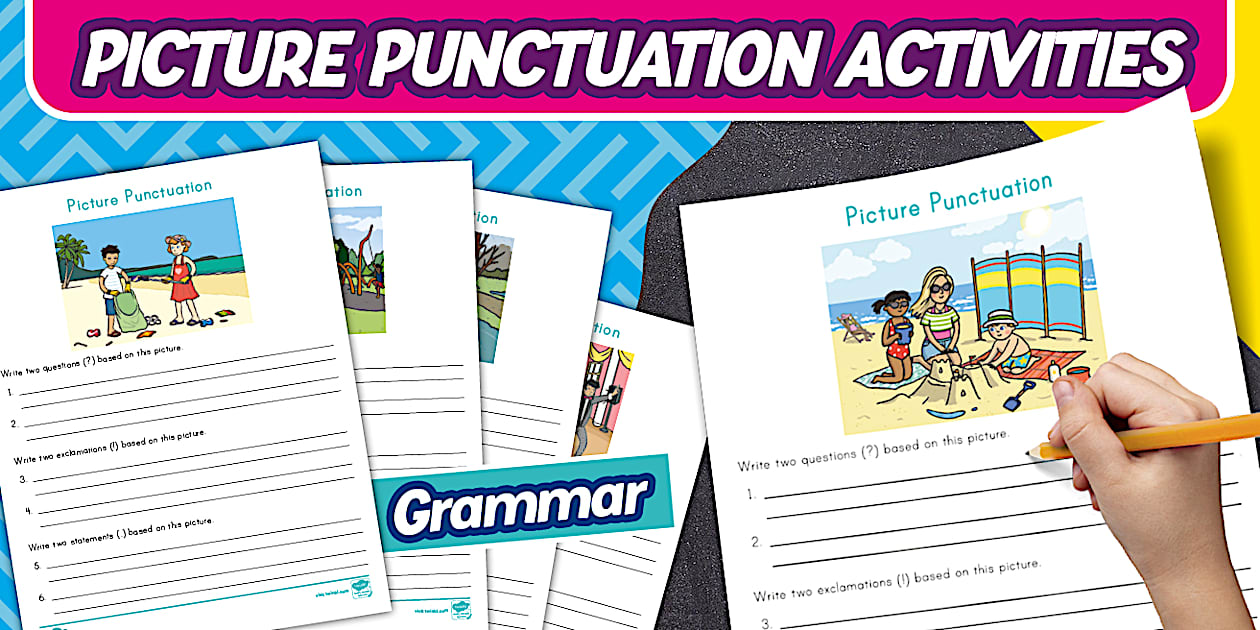 Editable Picture Punctuation Writing Activities - Twinkl