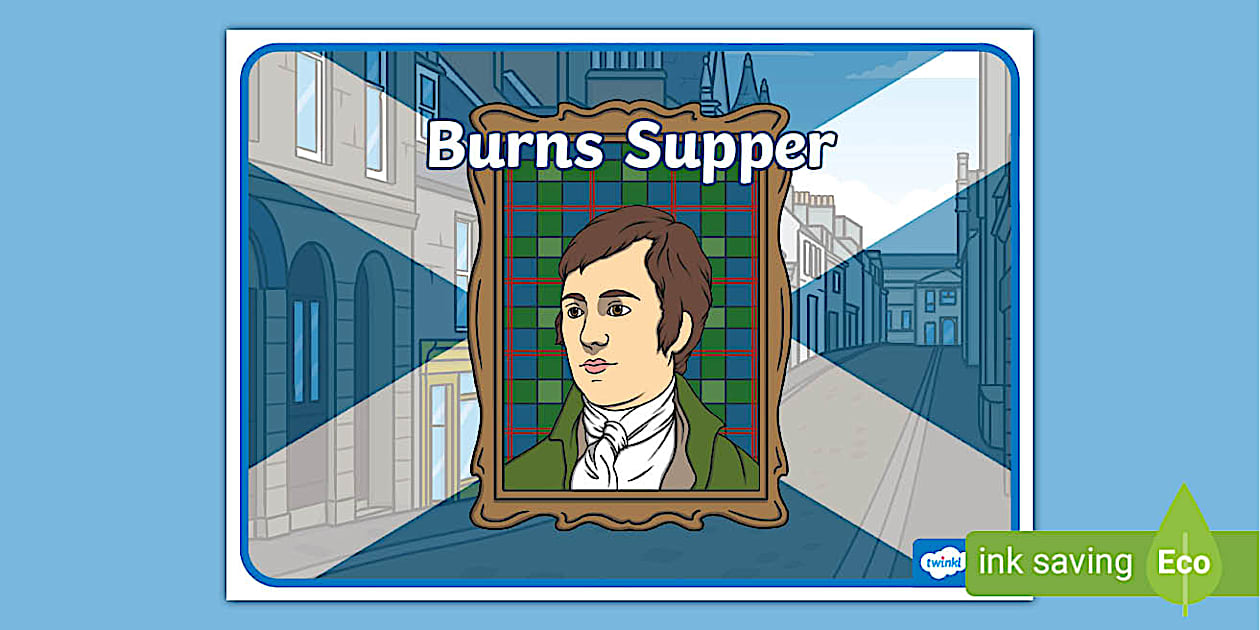 Burns Night Supper Display Poster (teacher made) - Twinkl