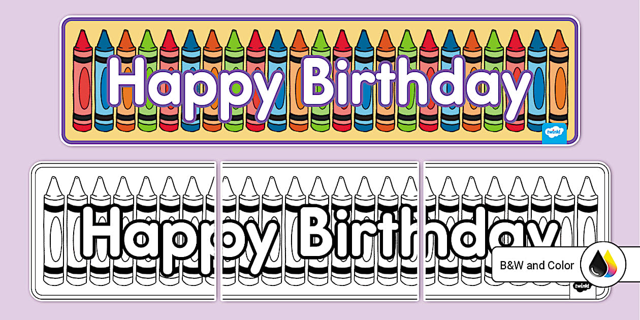 Happy Birthday Crayons Banner (teacher made) - Twinkl