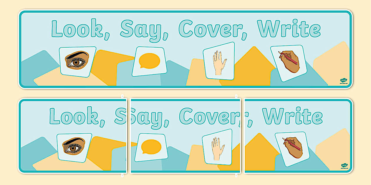 Look Say Cover Write Display Banner (teacher made) - Twinkl