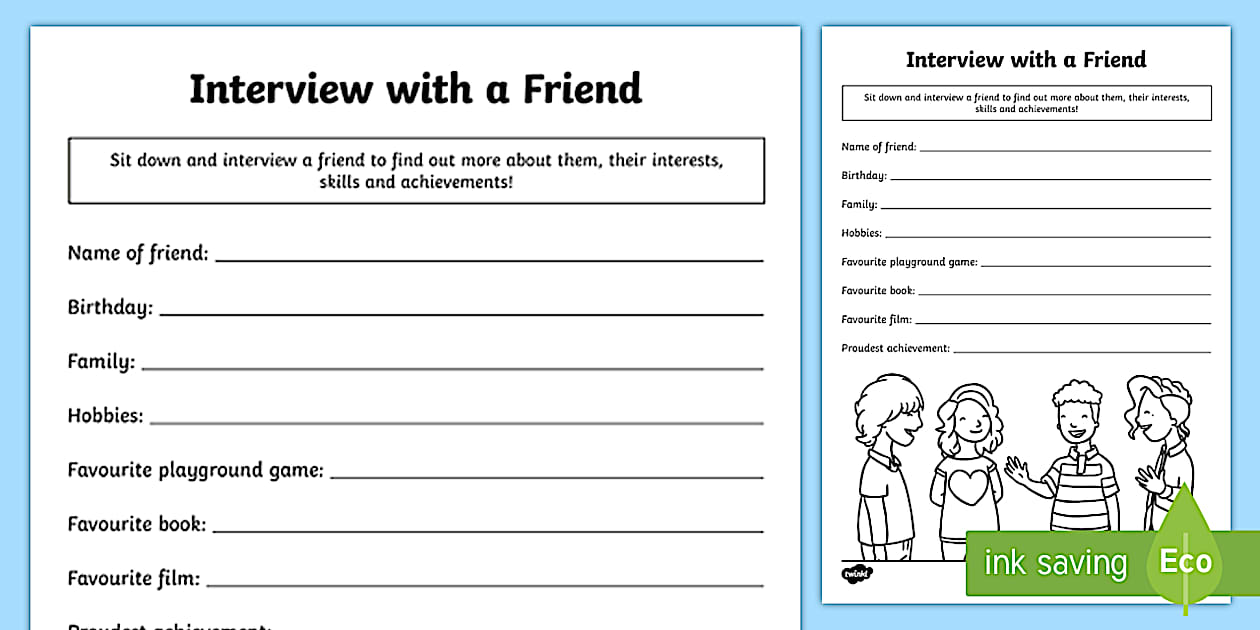 Interview a Friend Worksheet | Wellbeing - Twinkl