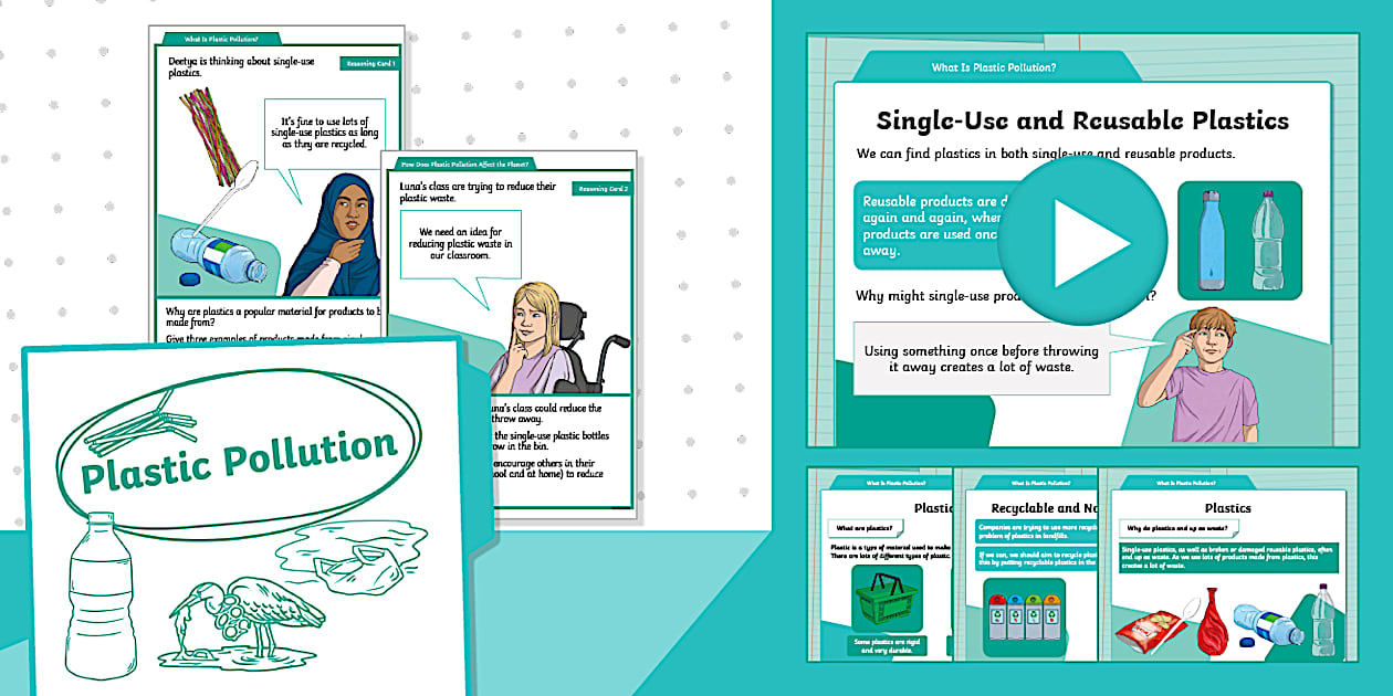 Step into Science: Year 5: Summer: Block 2: Plastic Pollution: Steps 1 to 2
