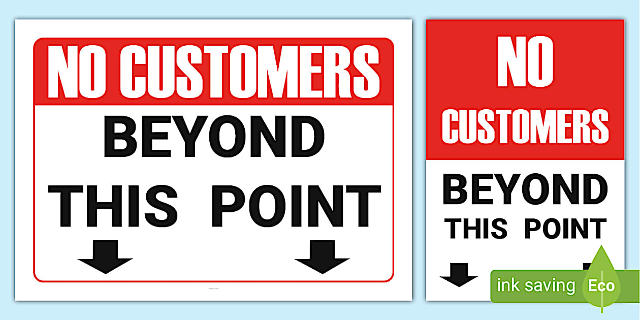 No Customers beyond This Point Sign Posters | Twinkl