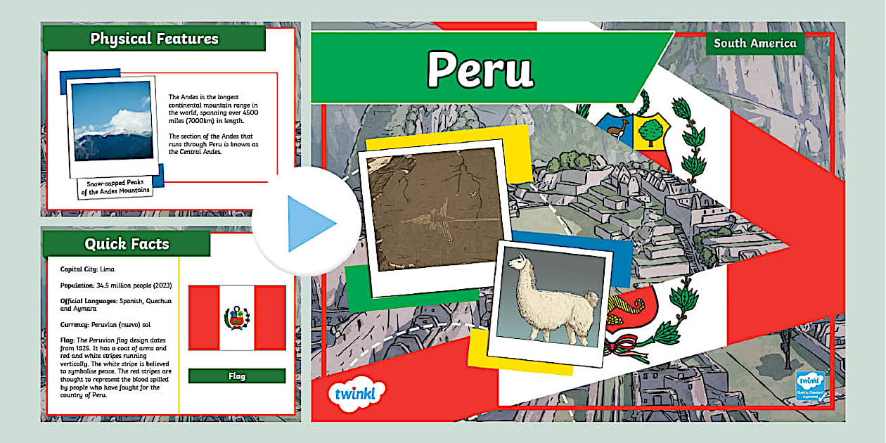 KS2 Peru PowerPoint - Geography - South America - Twinkl