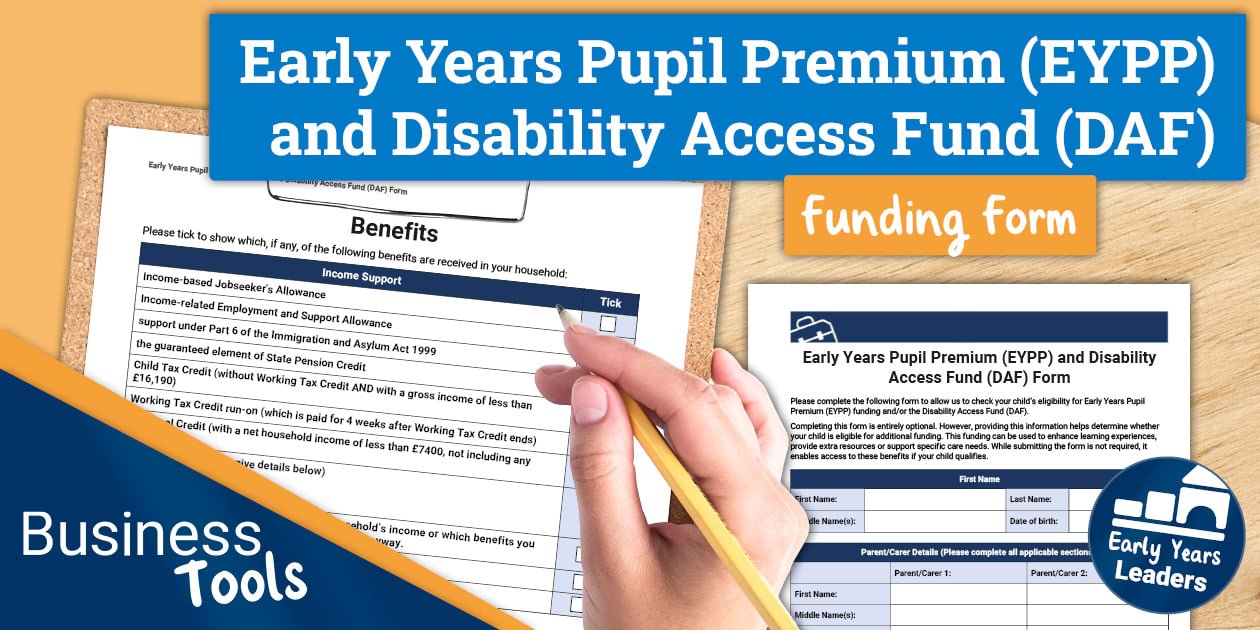 Early Years Pupil Premium and Disability Access Fund Form