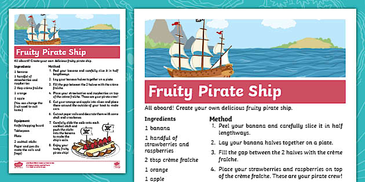 Fruity Pirate Ship Recipe (teacher made) - Twinkl