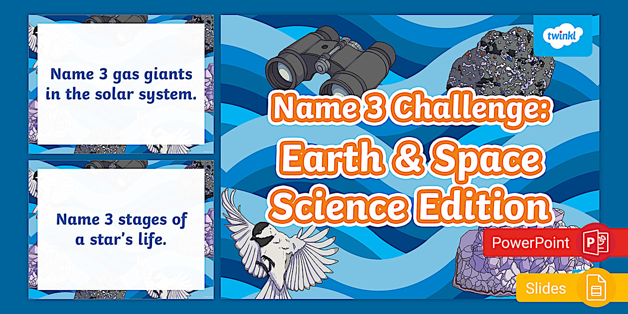 Sixth Grade Earth & Space Science Name 3 Game PowerPoint